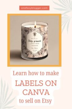 How To Make Labels On Canva I Easy Tutorial I OneFoxyBlogger